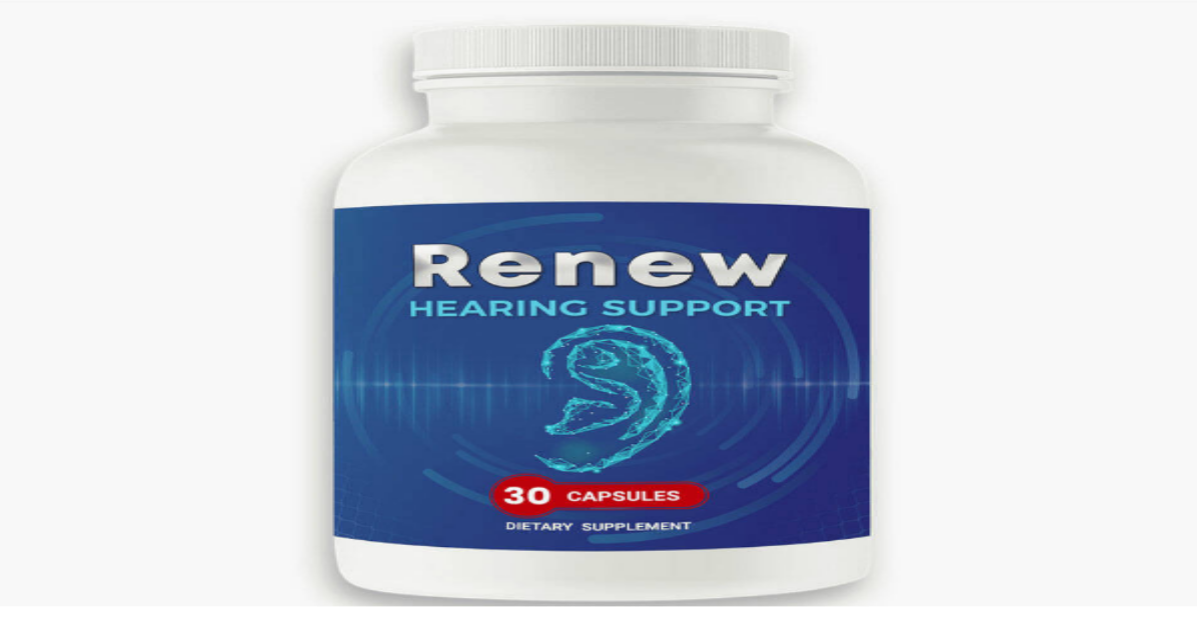 Renew Hearing Support Review: Real Support or Fake Benefits?
